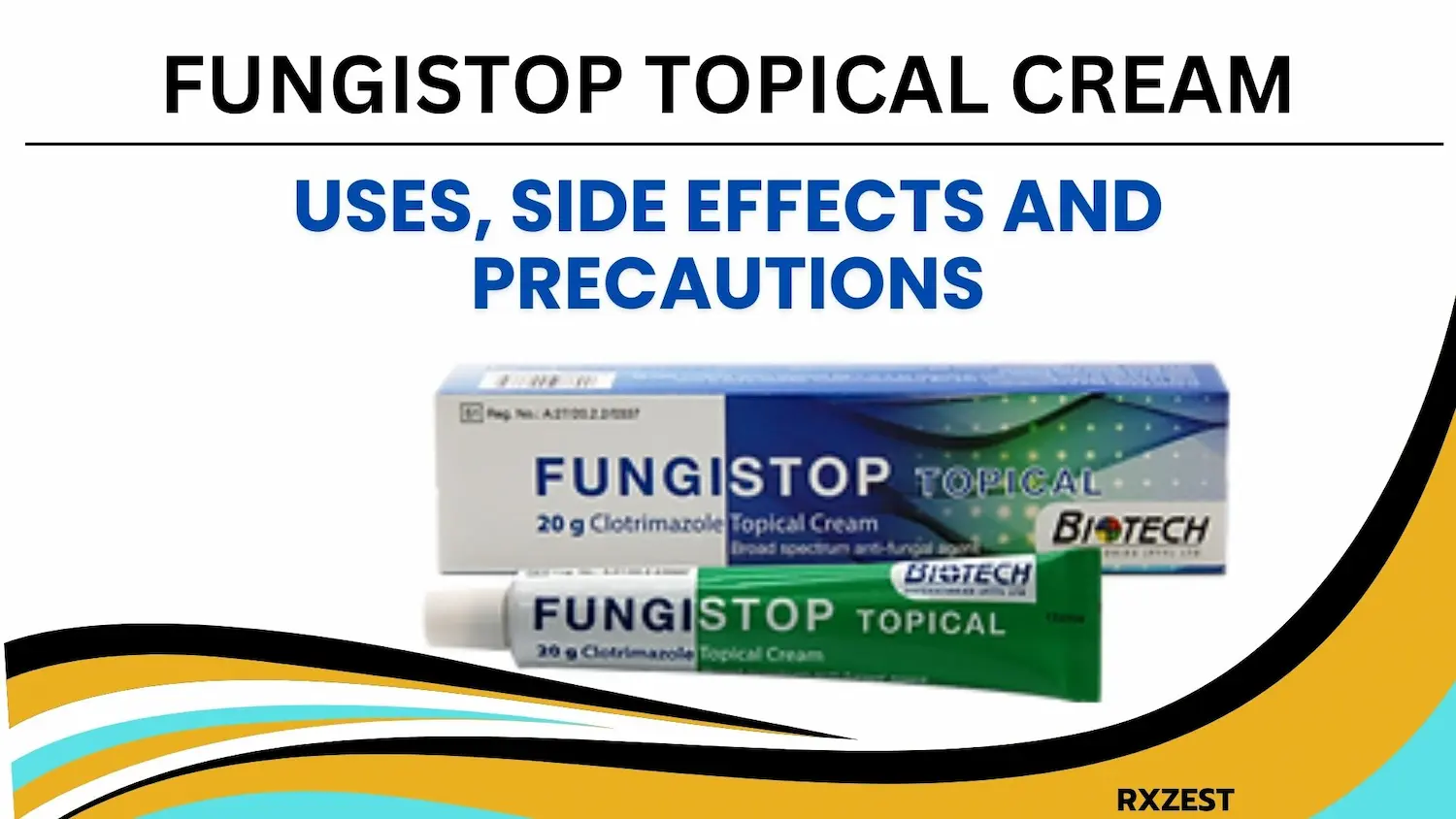 Fungistop Topical cream:Uses,Side Effects,Warnings,Precautions